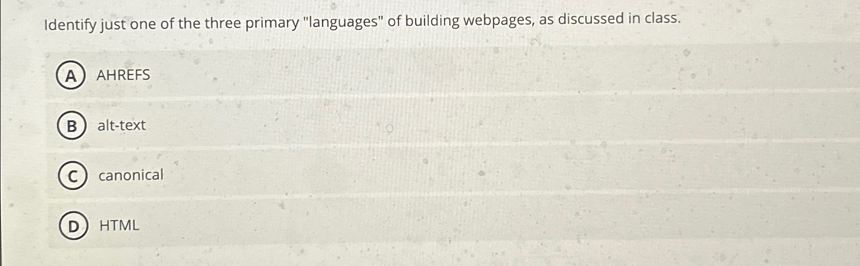 Solved Identify just one of the three primary "languages" of | Chegg.com