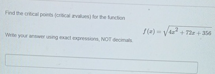 Solved Find the critical points (critical x ﻿values) ﻿for | Chegg.com