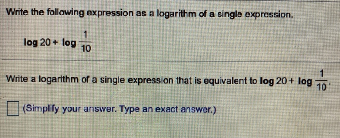 Solved Write the following expression as a logarithm of a | Chegg.com