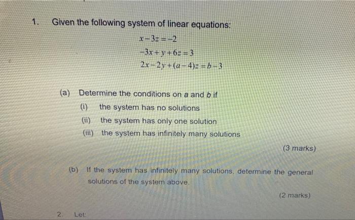 Solved 1. Given the following system of linear equations: | Chegg.com