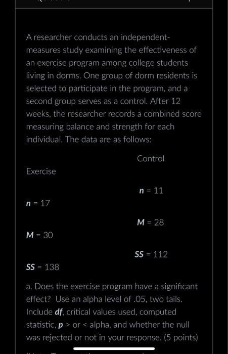 Solved A researcher conducts an independentmeasures study | Chegg.com