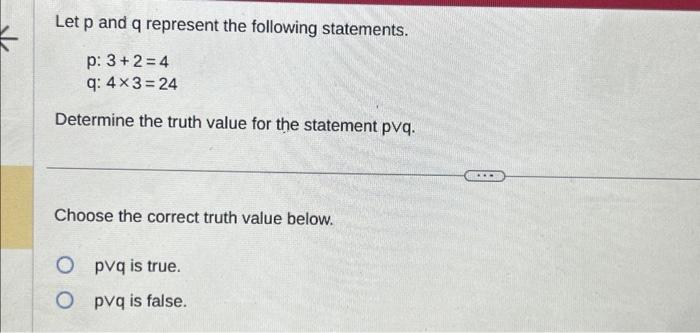 Solved Let p and q represent the following statements. p: | Chegg.com