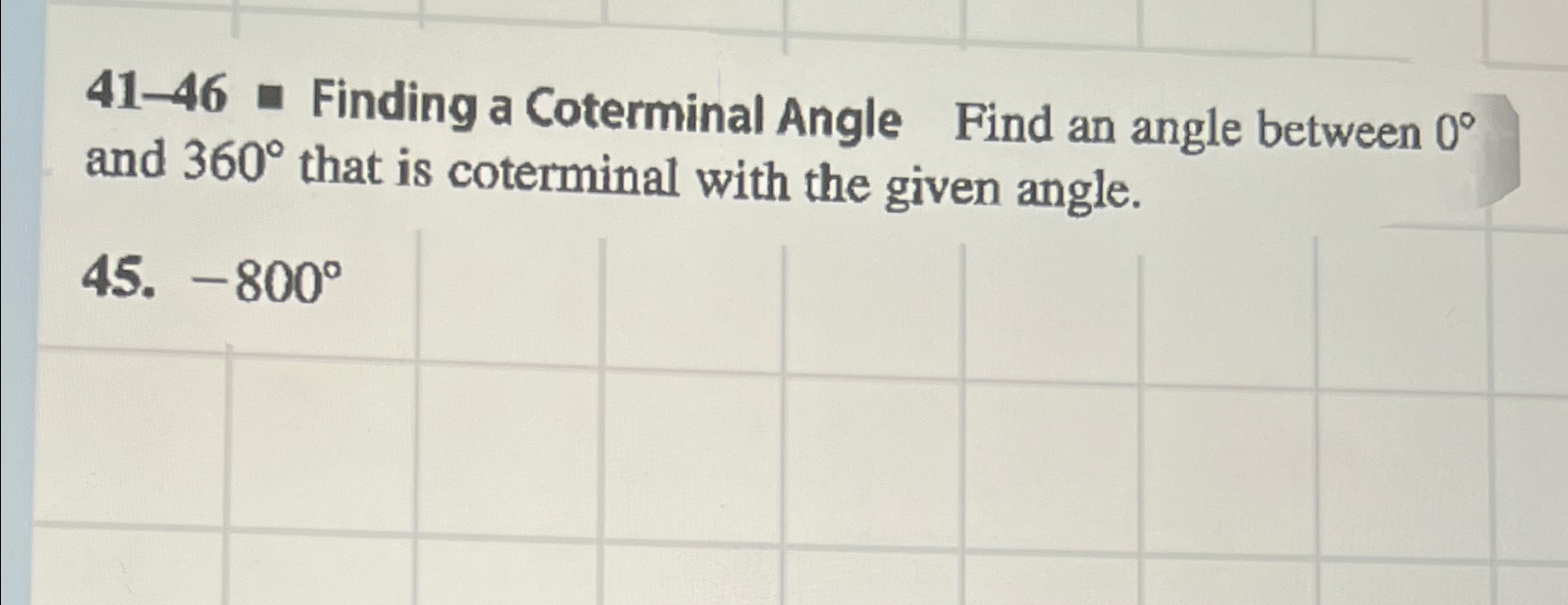 Solved 41-46 ﻿Finding a Coterminal Angle Find an angle | Chegg.com