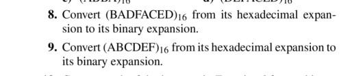 Solved 8. Convert (BADFACED) 16 from its hexadecimal expan- | Chegg.com