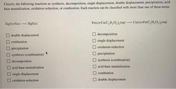 Solved Classify the following reactions as synthesis, | Chegg.com
