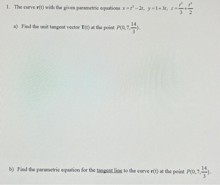 Solved 1. The curve r(t) with the given parametric equations | Chegg.com