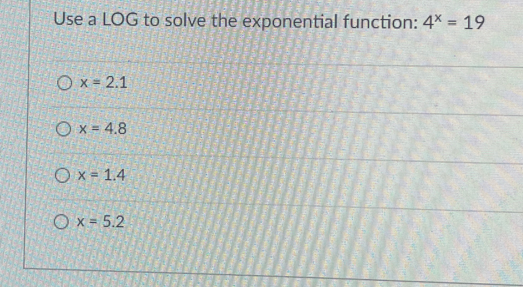 Solved Use a LOG to solve the exponential function: | Chegg.com