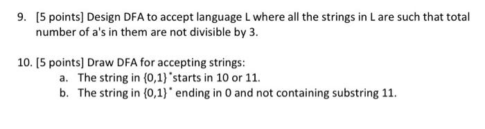 Solved 9. [5 points] Design DFA to accept language L where | Chegg.com