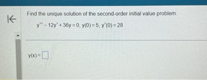 Solved Find the unique solution of the second-order initial | Chegg.com