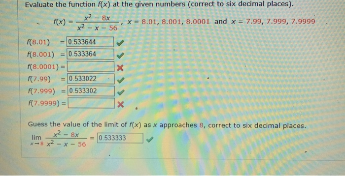 Solved - f(x) = x2 - 8x f(x) = x2 - x - 56' Evaluate the | Chegg.com