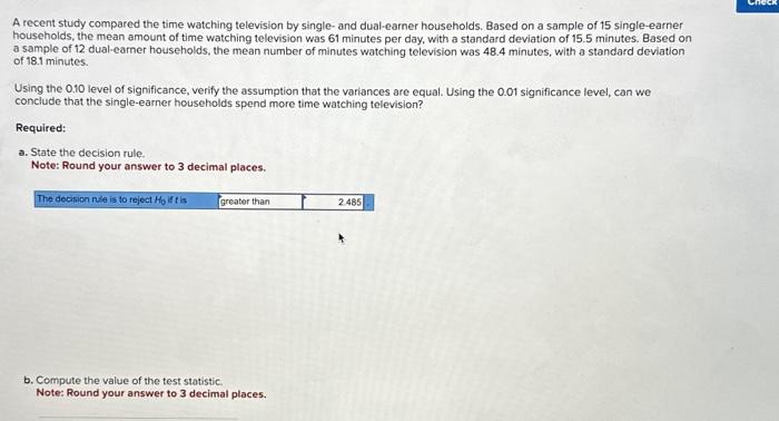 Solved A recent study compared the time watching television | Chegg.com