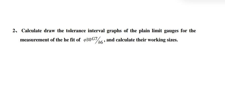 Solved 2. Calculate draw the tolerance interval graphs of | Chegg.com