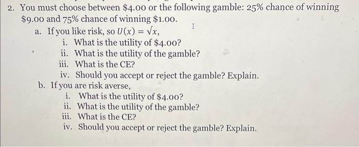 Solved You must choose between $4.00 or the following | Chegg.com