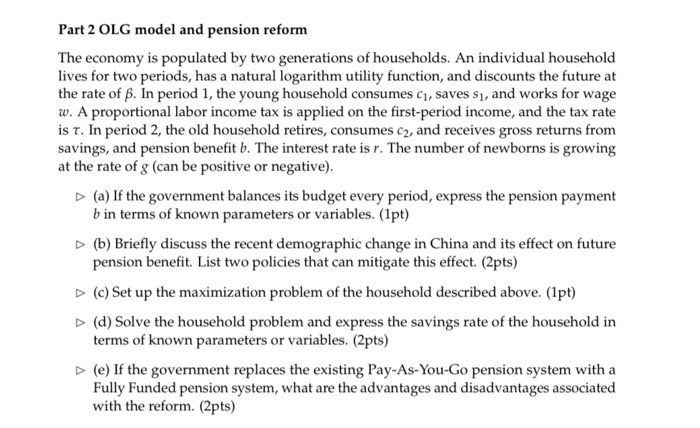 Part 2 OLG model and pension reform The economy is | Chegg.com