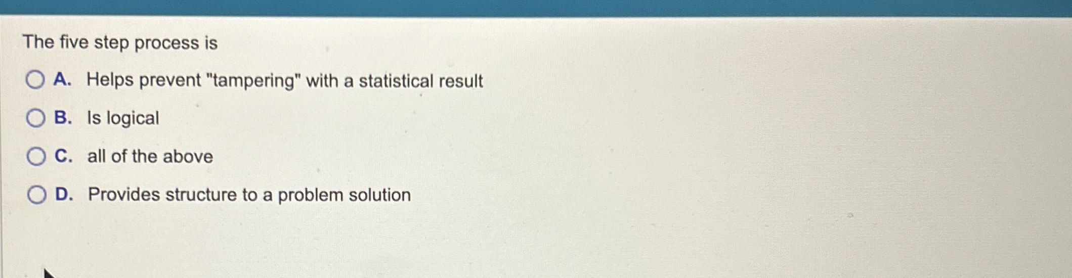 Solved The five step process isA. ﻿Helps prevent "tampering" | Chegg.com