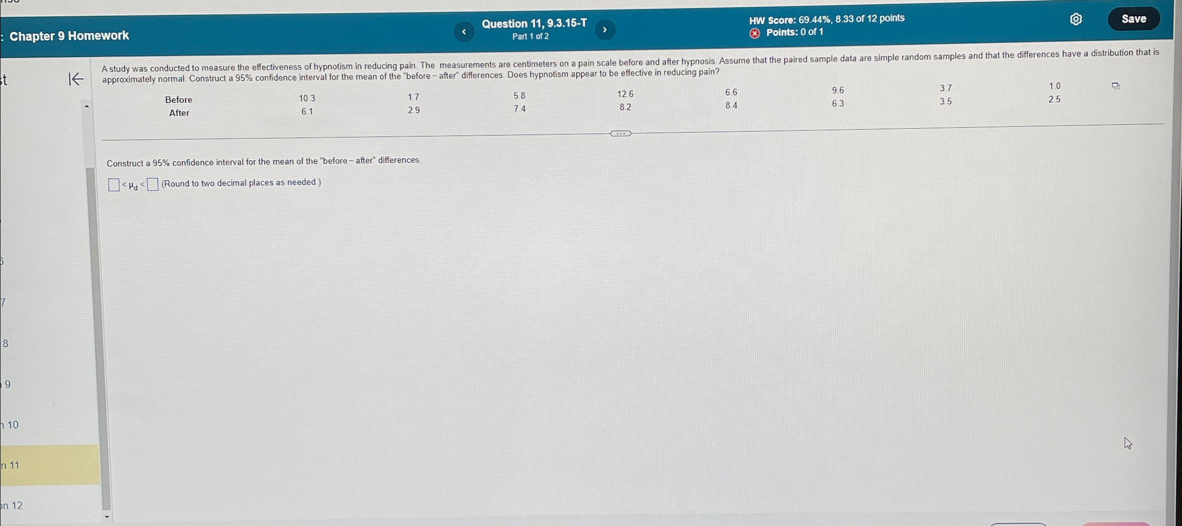Solved Chapter 9 ﻿HomeworkQuestion 11, 9.3.15-TScore: | Chegg.com