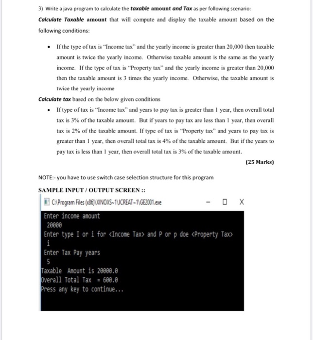 Solved 3) Write a java program to calculate the taxable | Chegg.com