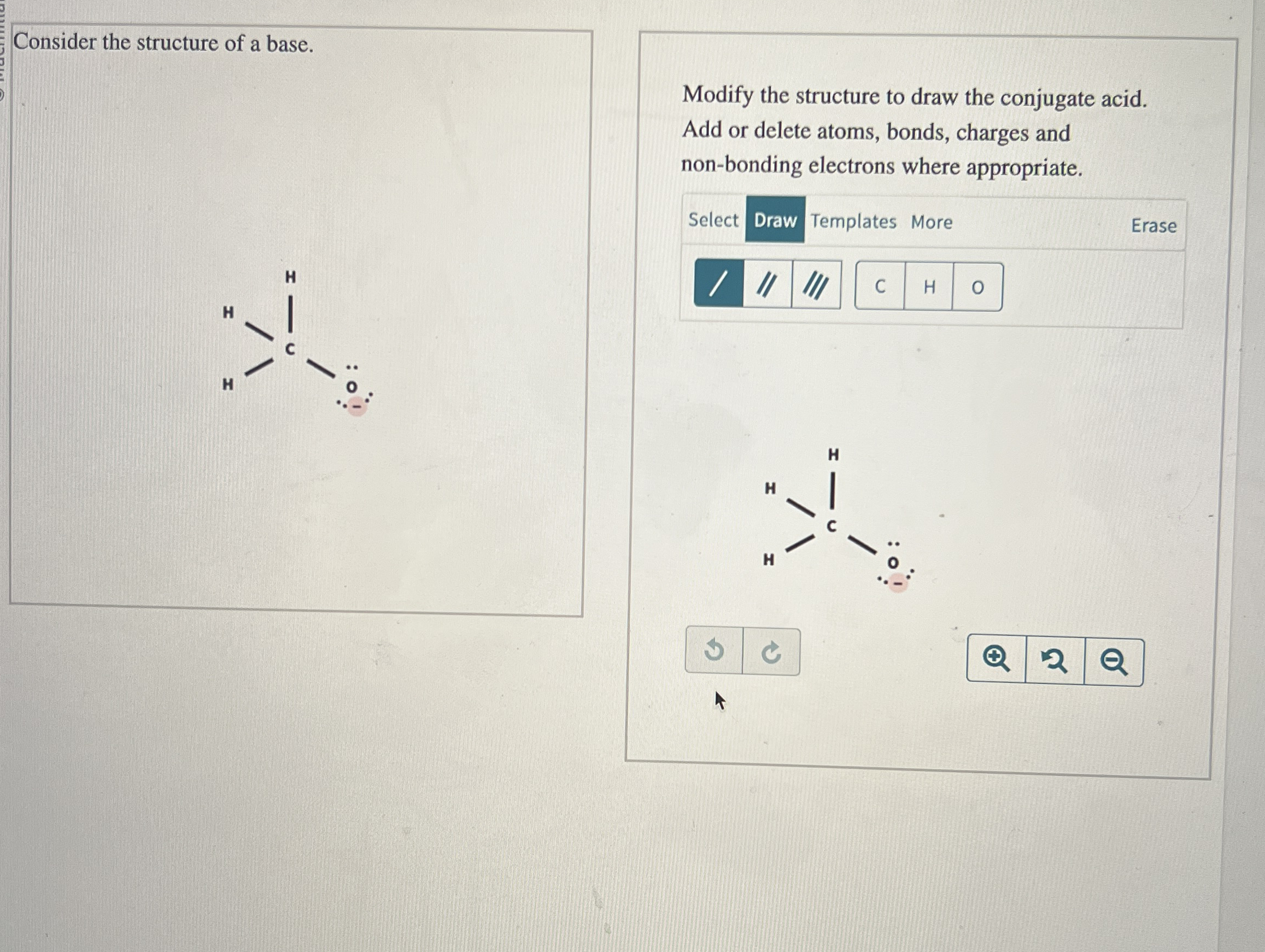 Solved Consider the structure of a base.Modify the structure | Chegg.com
