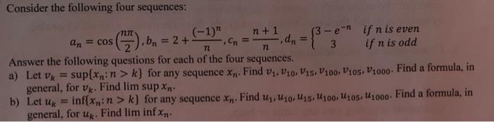 Solved Consider the following four sequences: NTE (), bn = 2 | Chegg.com