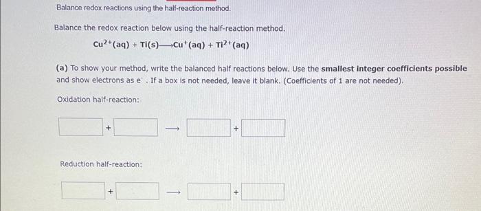 Solved Balance redox reactions using the half-reaction | Chegg.com
