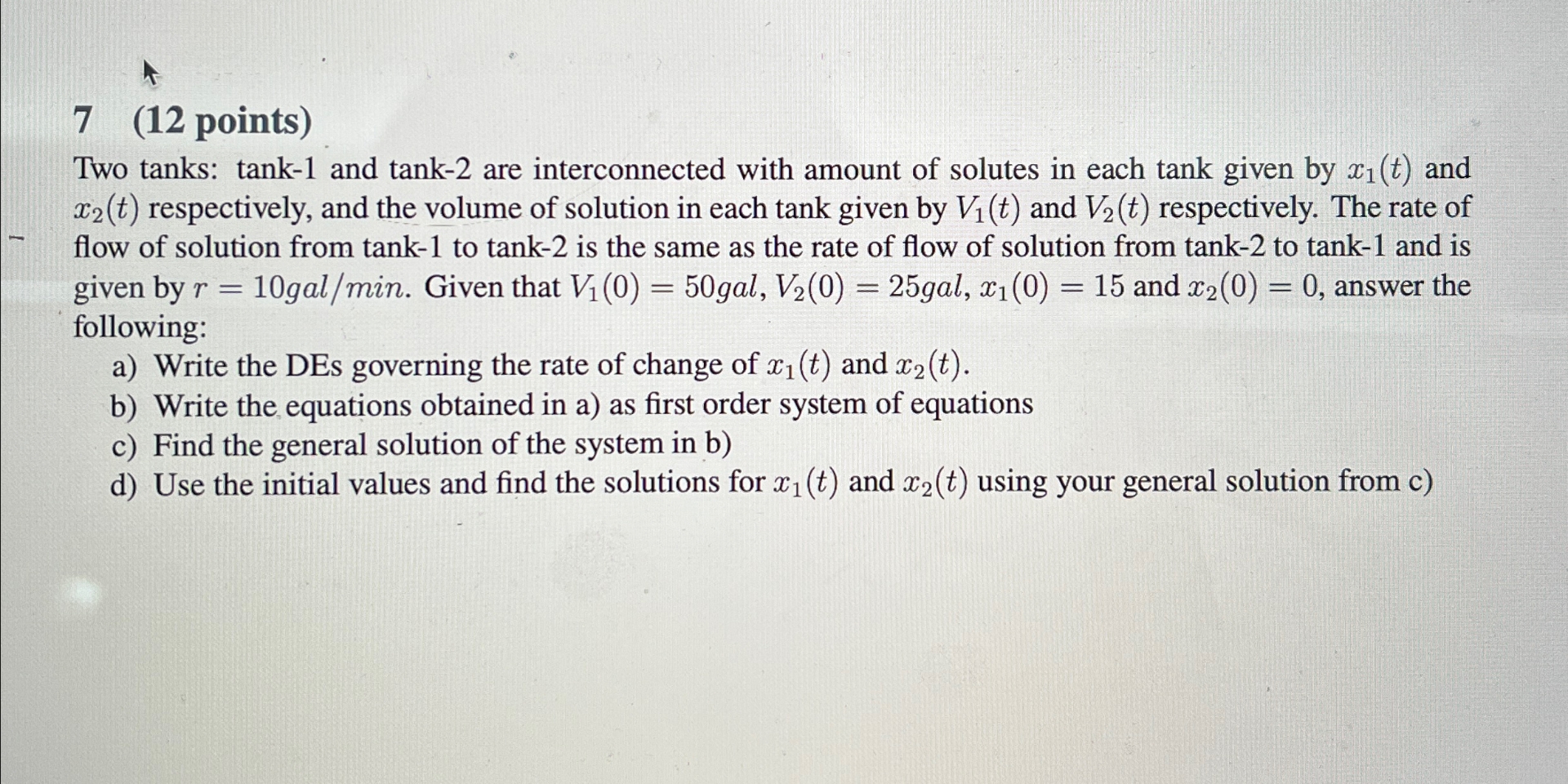 Solved 7 (12 ﻿points)Two tanks: tank-1 ﻿and tank-2 ﻿are | Chegg.com