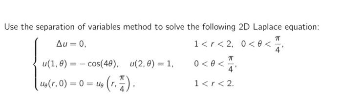 Solved Use the separation of variables method to solve the | Chegg.com