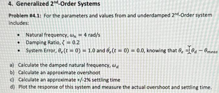 Solved 4. Generalized 2nd-Order Systems Problem #4.1: For | Chegg.com