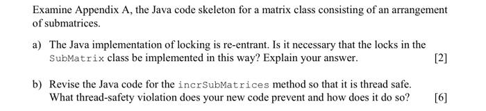 Solved Examine Appendix A, the Java code skeleton for a | Chegg.com
