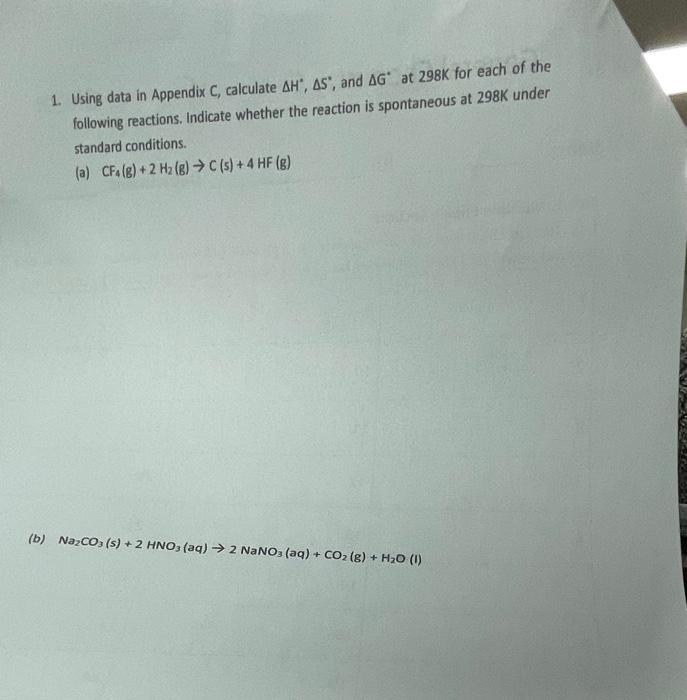 Solved 1 Using Data In Appendix C Calculate Δh∘Δs∘ And 
