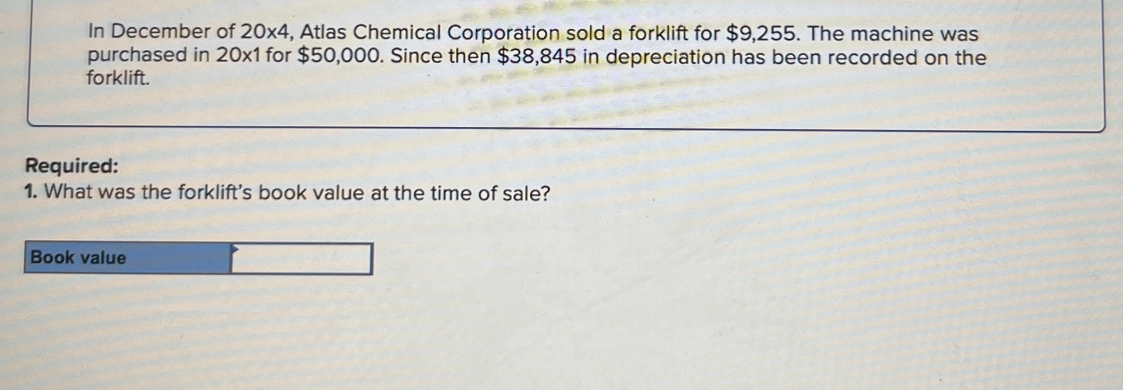 Solved In December of 20×4, ﻿Atlas Chemical Corporation sold | Chegg.com
