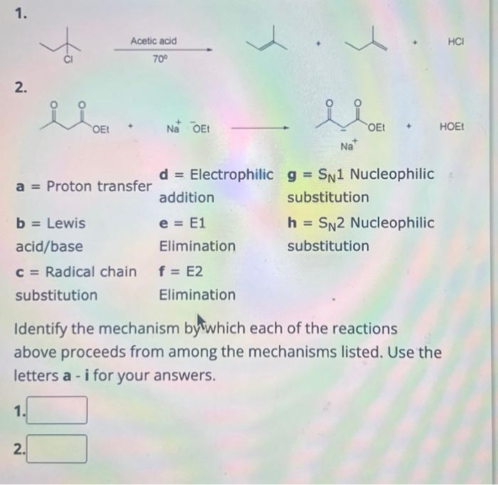 Solved 1. HCl 2. HOEt a= Proton transfer d= Electrophilic | Chegg.com