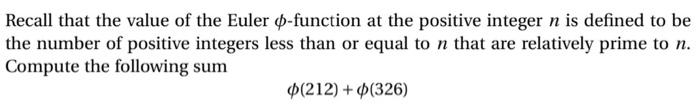 Solved Recall that the value of the Euler ϕ-function at the | Chegg.com