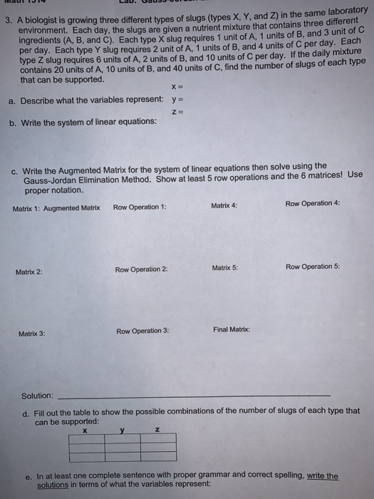 Solved 3. A biologist is growing three different types of | Chegg.com