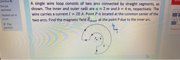 Solved Question 6 Not yet answered A single wire loop | Chegg.com