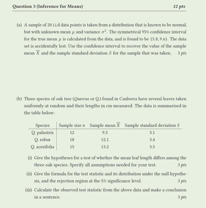 Solved Question 3 (Inference for Means) 12 pts (a) A sample | Chegg.com