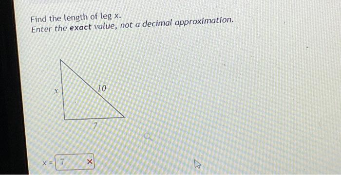 Solved Find the length of leg x. Enter the exact value, not | Chegg.com