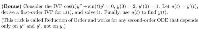 Solved (Bonus) Consider the IVP | Chegg.com