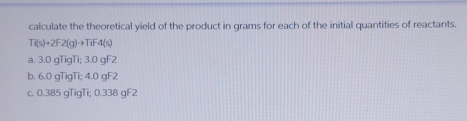 Solved calculate the theoretical yield of the product in | Chegg.com