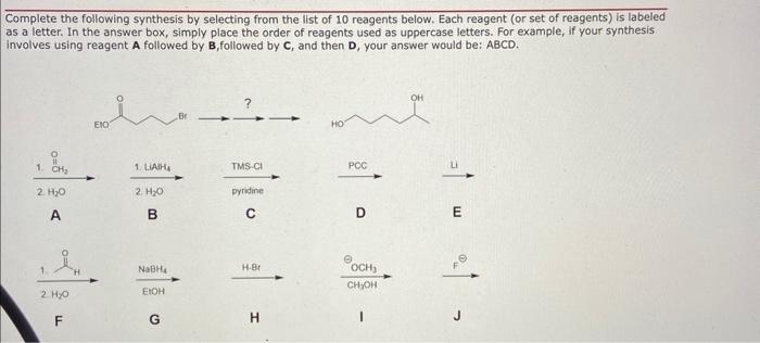 Solved Complete the following synthesis by selecting from | Chegg.com