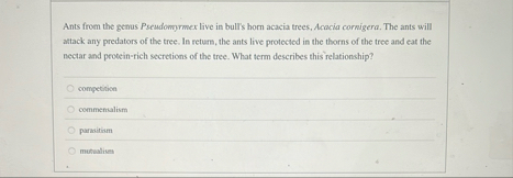 Solved Ants from the genus Pseudomyrmex live in bull's horn | Chegg.com