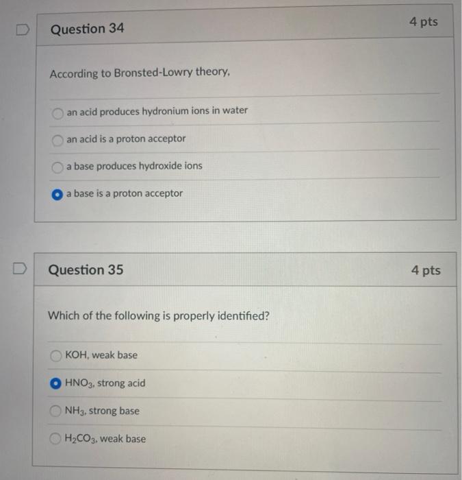 Solved 4 pts Question 34 According to Bronsted-Lowry theory, | Chegg.com