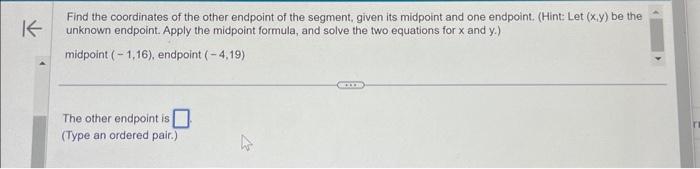 Solved Find the coordinates of the other endpoint of the | Chegg.com