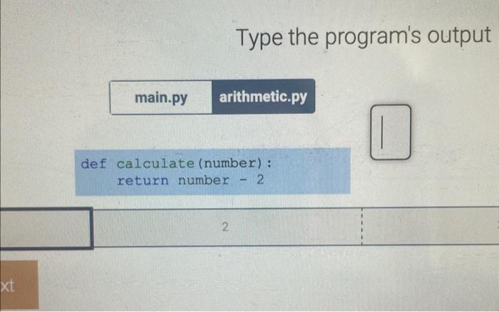 Solved Import Arithmeticdef Calculate Number Return 7512