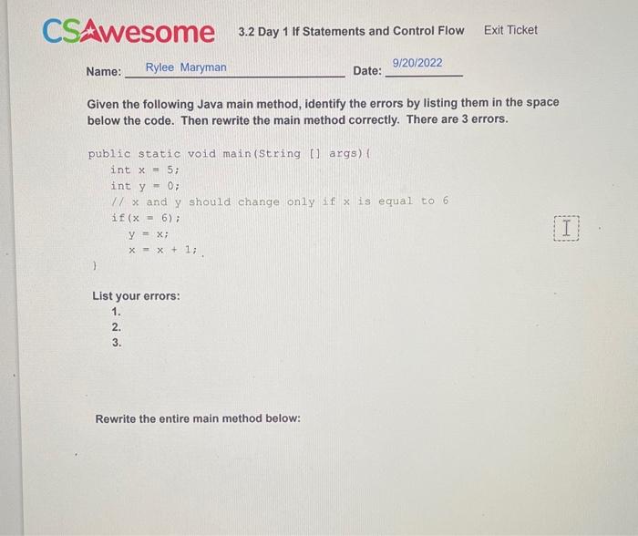 Solved Name: Given the following Java main method, identify | Chegg.com