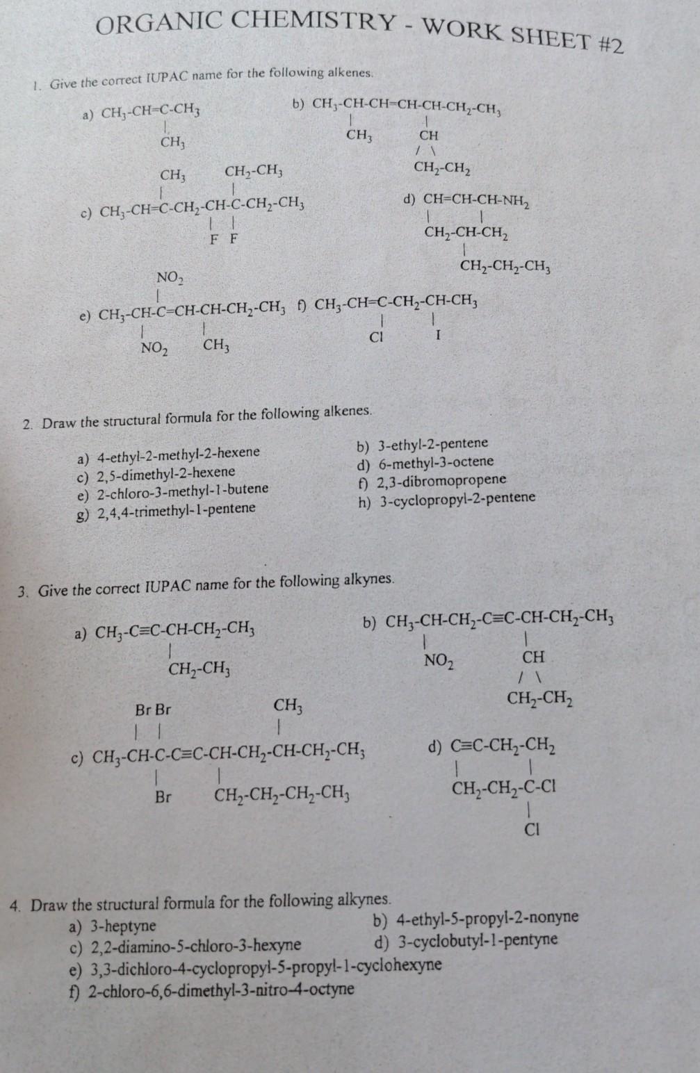 Solved Organic Chemistry Worksheet #4 1. Give the correct | Chegg.com