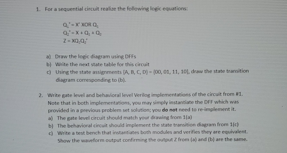 Solved For a sequential circuit realize the following logic | Chegg.com