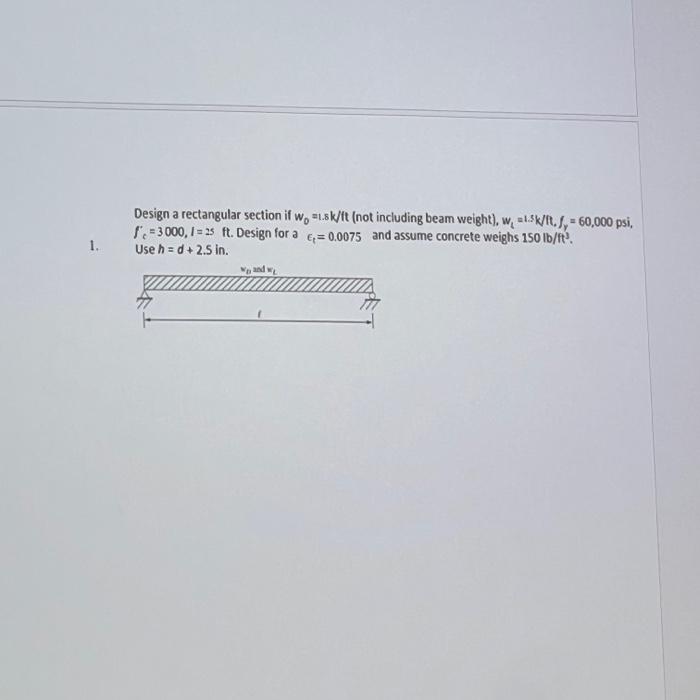Solved Design a rectangular section if w0=1.8k/tt (not | Chegg.com