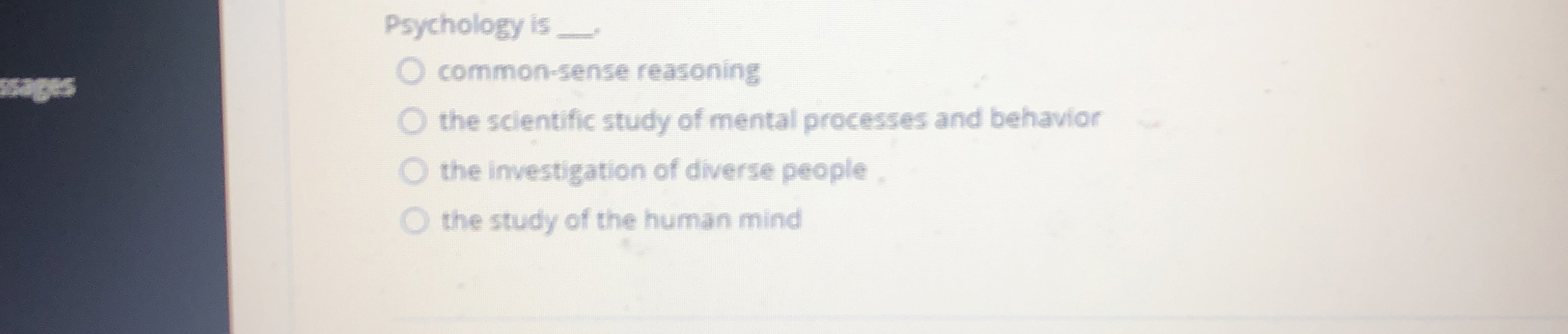 Solved Psychology is q,common-sense reasoningthe scientific | Chegg.com