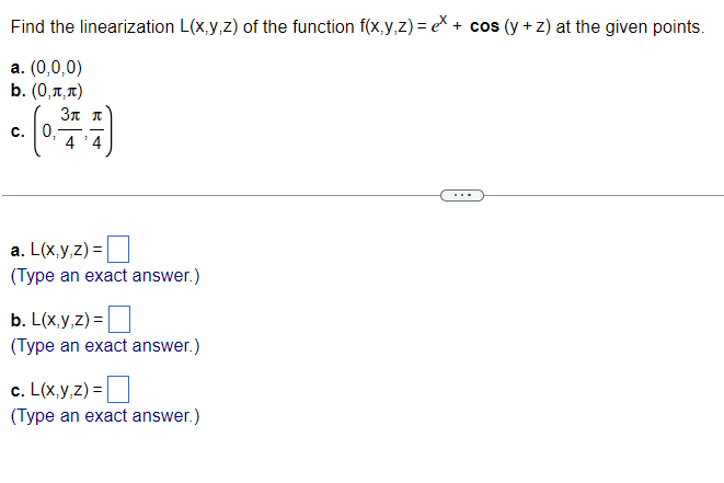 Solved Find The Linearization L X Y Z ﻿of The Function