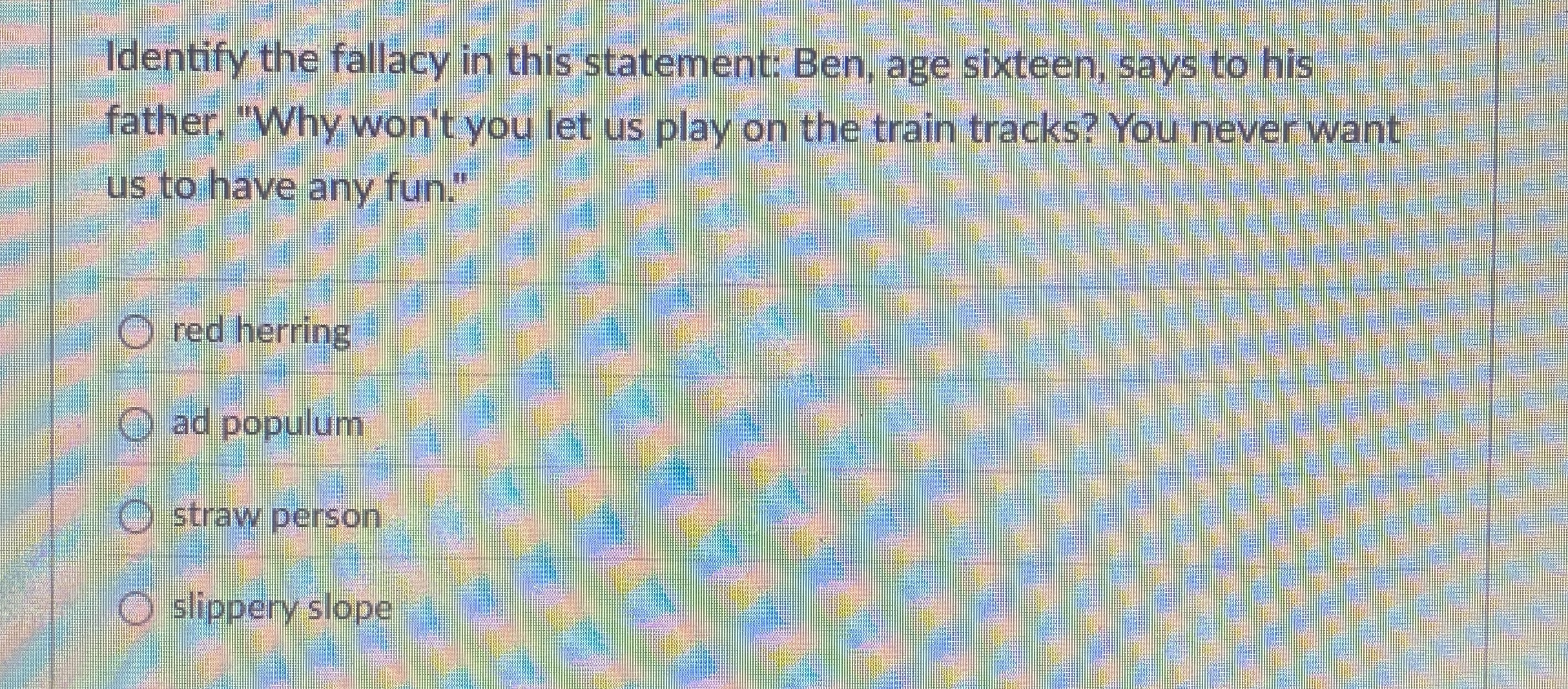 Identify the fallacy in this statement: Ben, age | Chegg.com